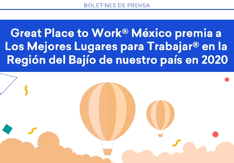 Great Place To Work® México premia a Los Mejores Lugares para Trabajar ...