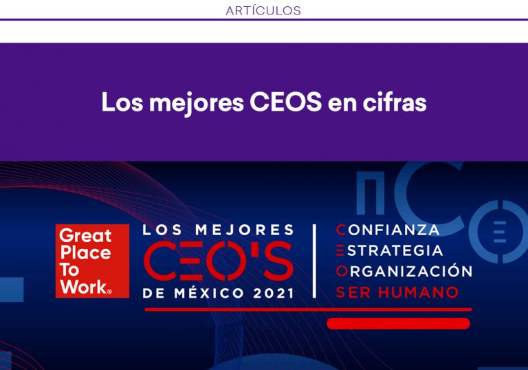 Los mejores CEOS en cifras - GPTWⓇ MÉXICO