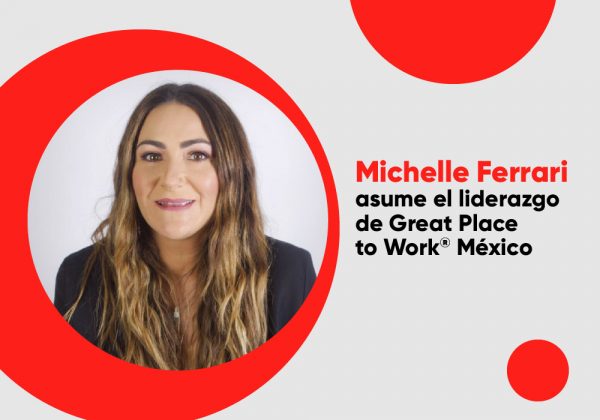 Great Place to Work® nombra a Michelle Ferrari como la nueva directora ...